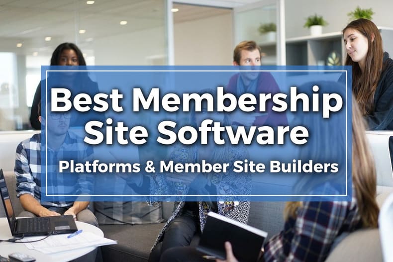 12 Best Membership Site Platforms & Website Builders [2025]