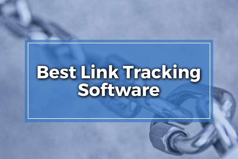 11 Best Link Tracking Software for Marketers in 2025 | Freedom Bound ...