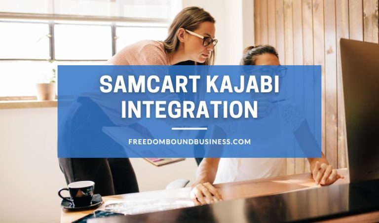SamCart Kajabi Integration - How to Make the Most of Both Platforms