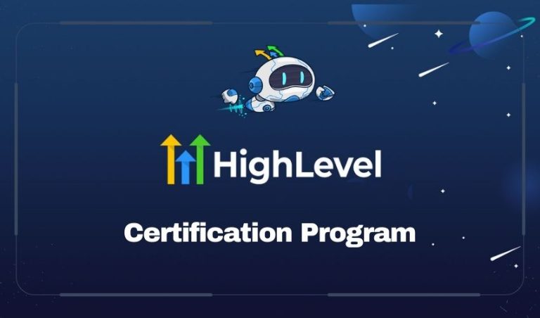 GoHighLevel Certification Program - Is It Worth It in 2025?